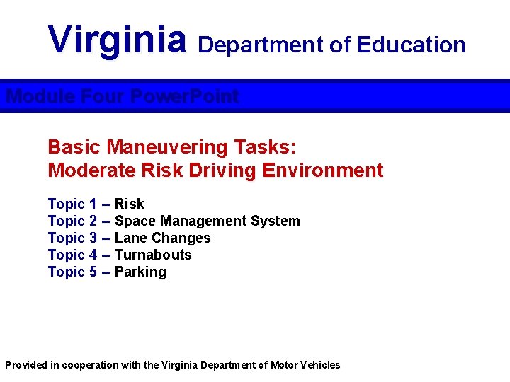 Virginia Department of Education Module Four Power Point