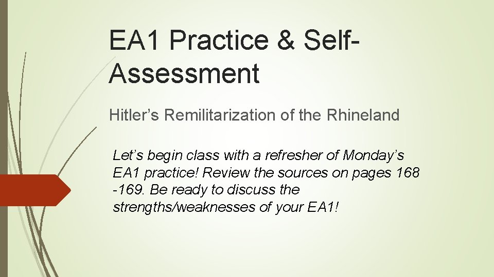 EA 1 Practice Self Assessment Hitlers Remilitarization of