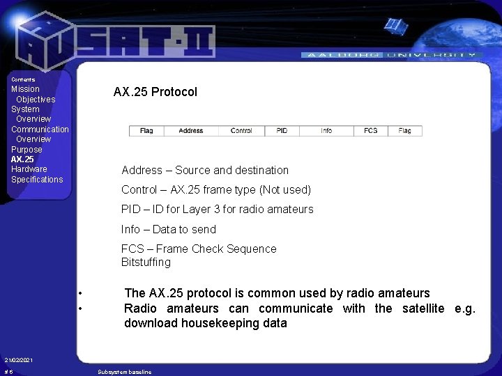 Contents Mission Objectives System Overview Communication Overview Purpose