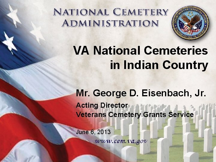 VCGS Compliance Review Program VA National Cemeteries in
