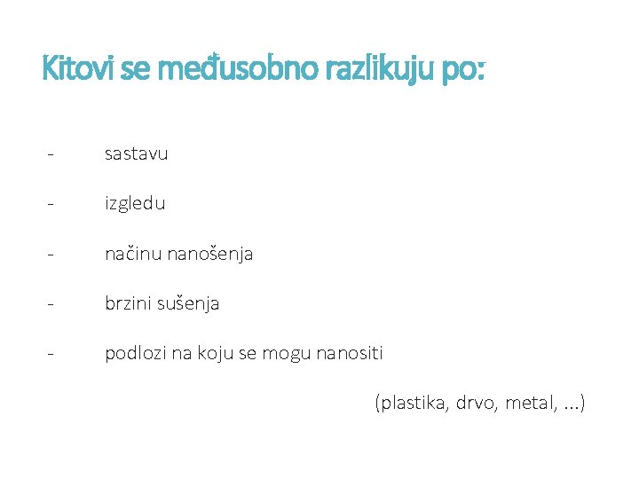 Vrste kitova i nanoenje na podlogu Tehnologija zanimanja