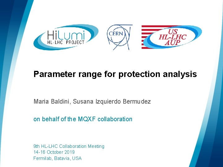 Parameter range for protection analysis Maria Baldini Susana