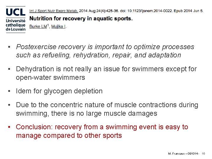 Strategies for optimizing recovery in swimmers Marc FRANCAUX