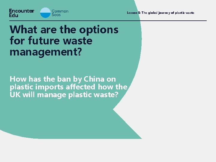 Ocean Plastics Geography 11 14 Lesson 5 The