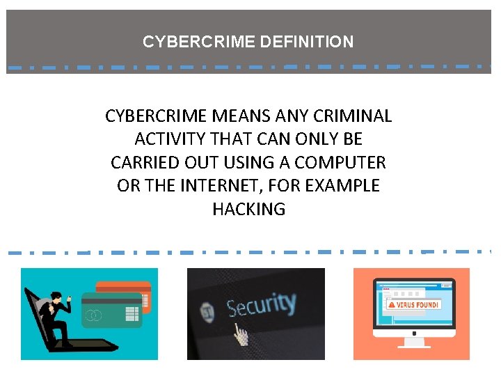 LESSON 1 What are the causes of cybercrime