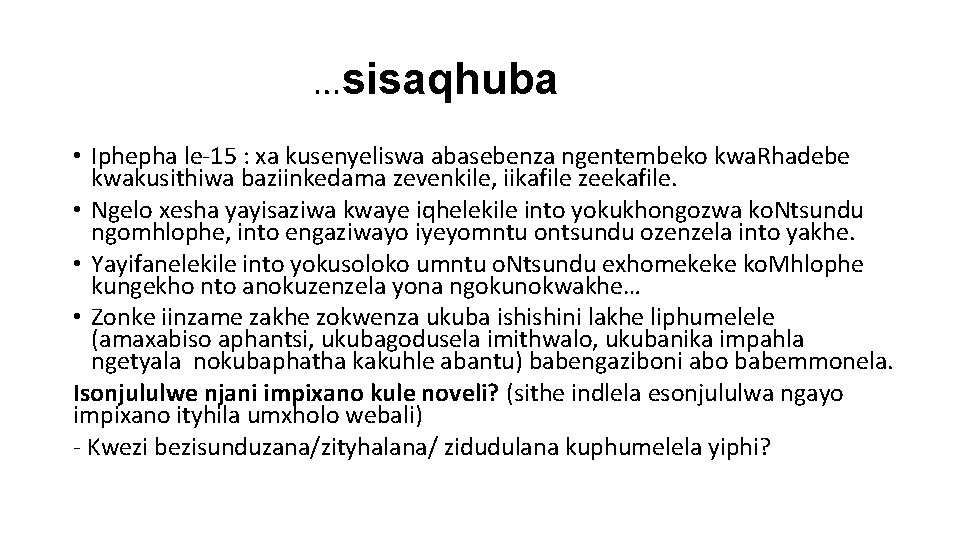 ISIXHOSA ULWIMI LOKUQALA OLONGEZELELWEYO FAL IBANGA LE12 INOVELI