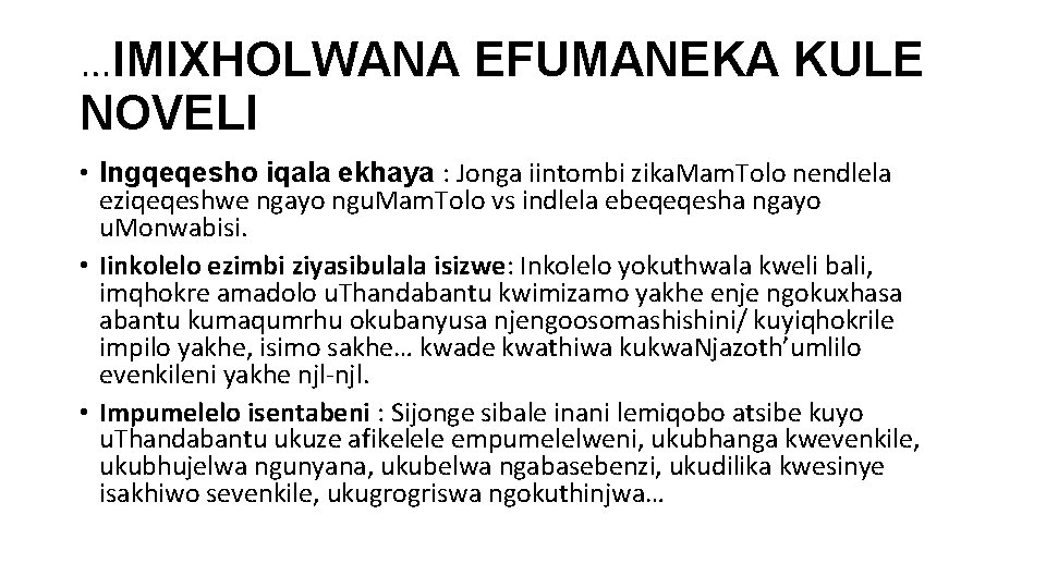 ISIXHOSA ULWIMI LOKUQALA OLONGEZELELWEYO FAL IBANGA LE12 INOVELI