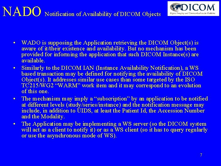 DICOM WG 10 and ISO TC 215 WADO