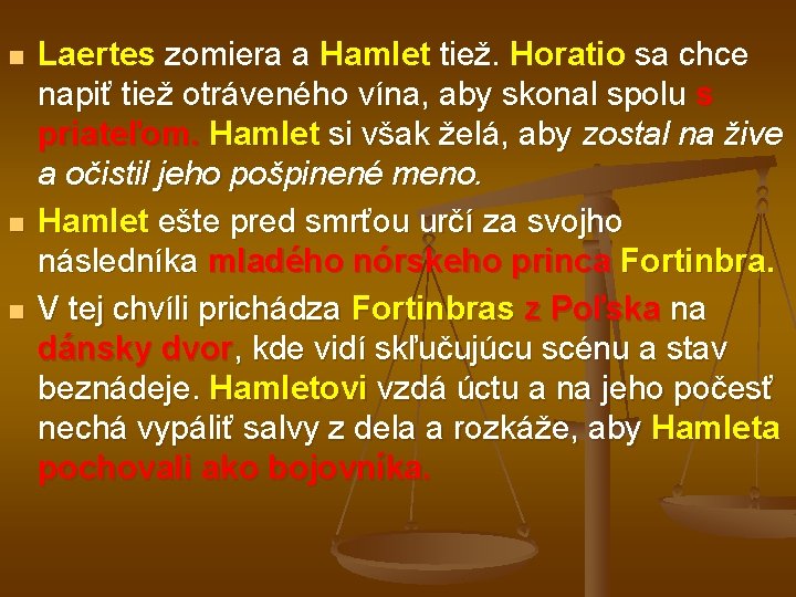 tragdia Hamlet Hamlet 1600 1601 Hlavn postava dnsky