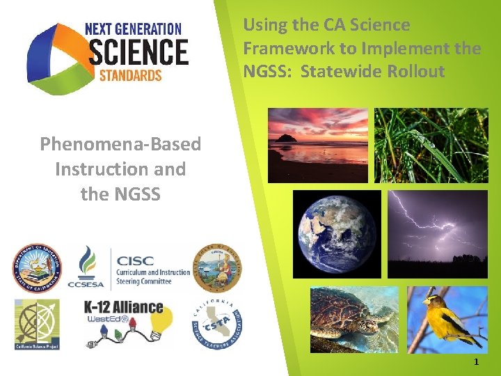 Using the CA Science Framework to Implement the