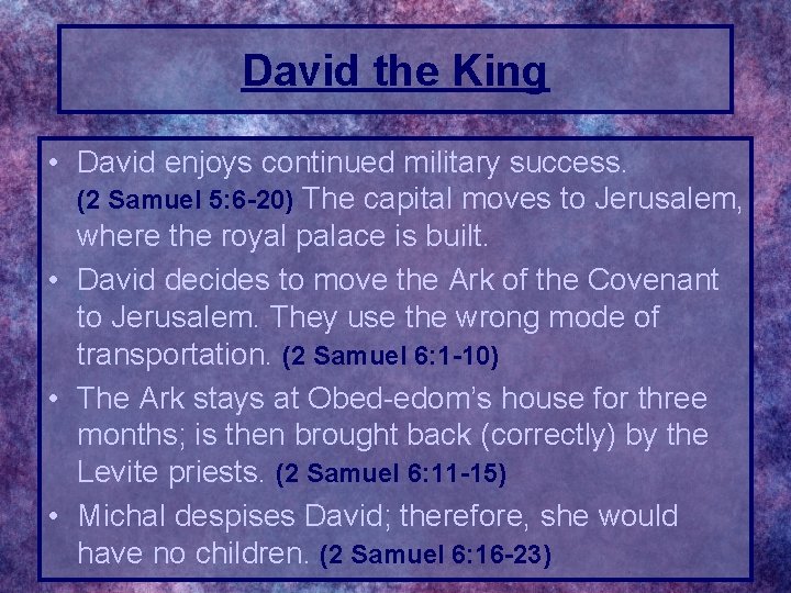 OldTestament Survey The Reign of David The second