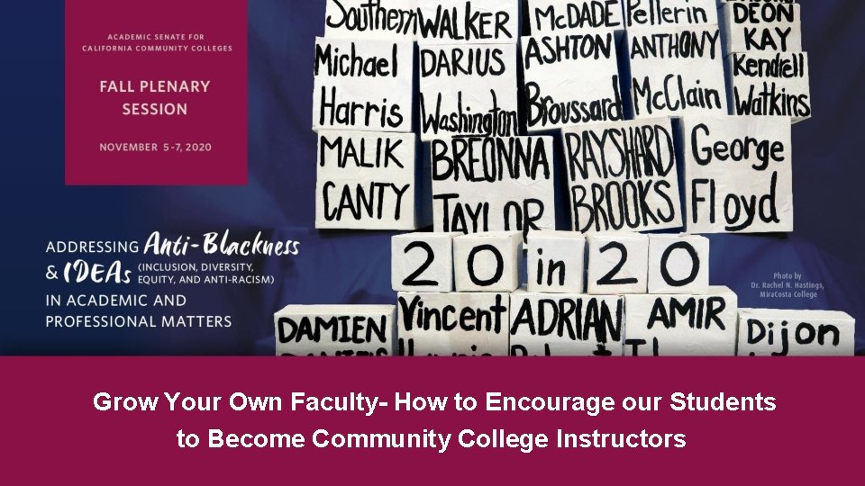 Grow Your Own Faculty How to Encourage our