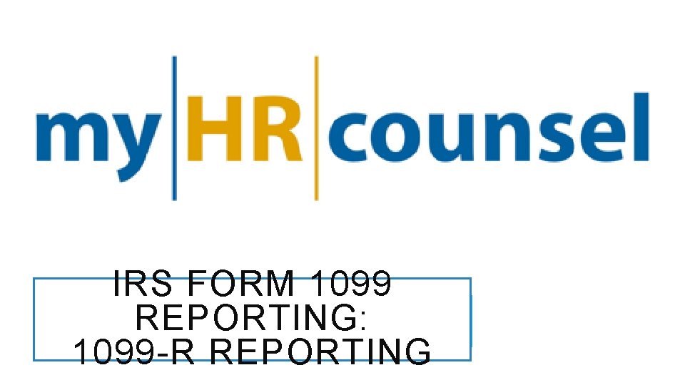 IRS FORM 1099 REPORTING 1099 R REPORTING FORM