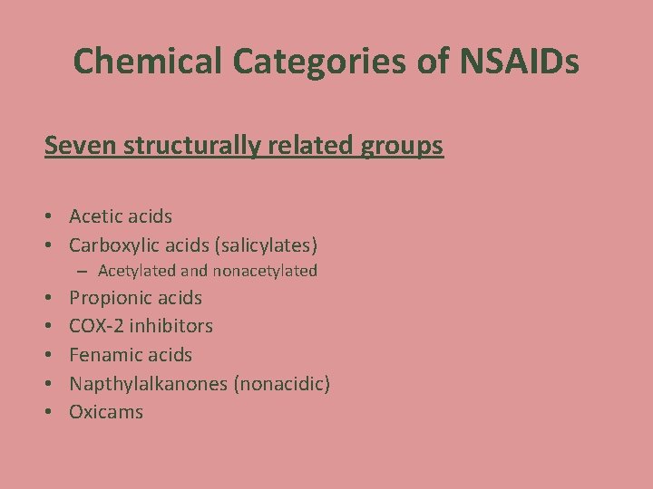 Antiinflammatory Antirheumatic Antigout Drugs NSAIDs Large and chemically