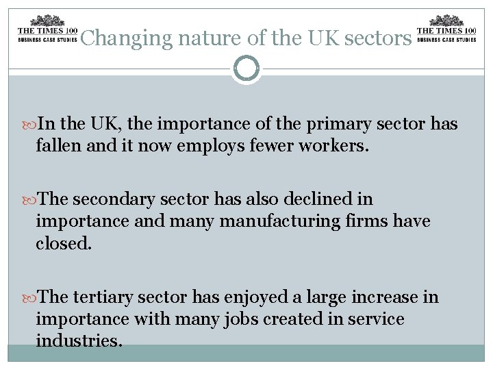 Sectors of industry Primary sector The primary sector