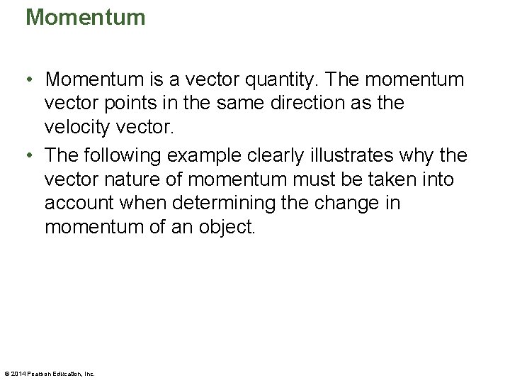 Chapter 7 Lecture Pearson Physics Linear Momentum and