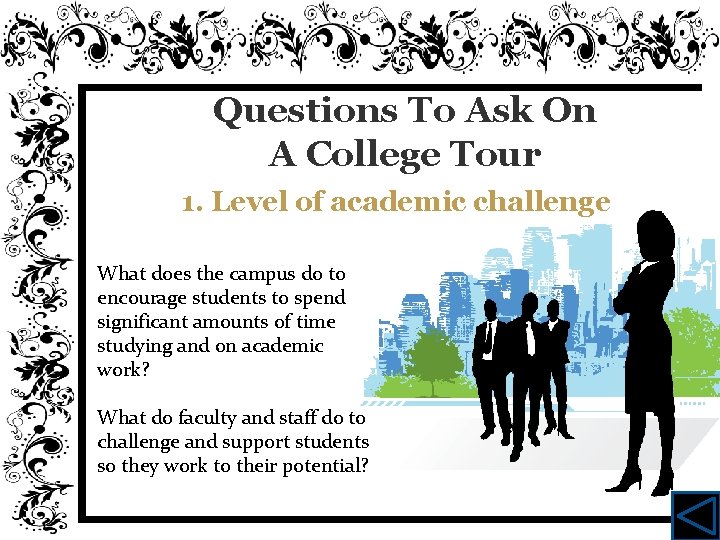 Choosing the Right College Choosing the Right College