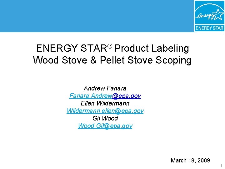 ENERGY STAR Product Labeling Wood Stove Pellet Stove