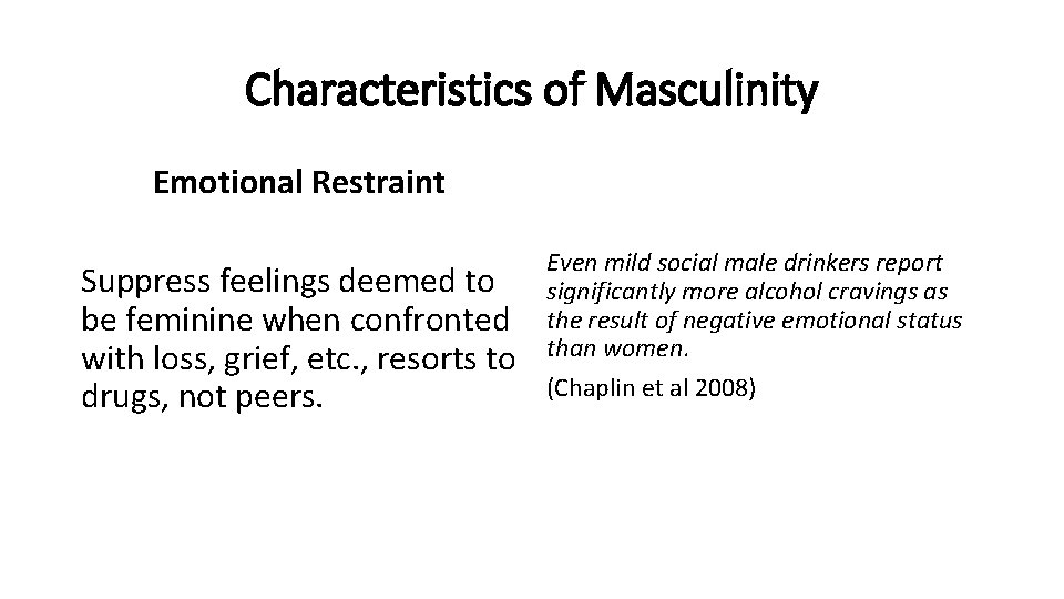 Treating Men with Substance Use Disorders The Male