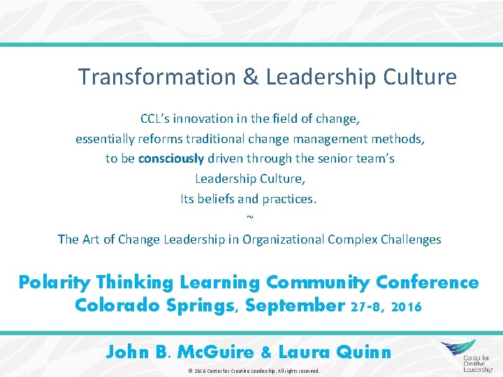 Transformation Leadership Culture CCLs innovation in the field