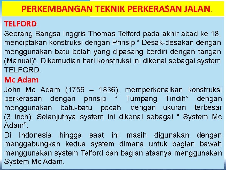 PERKEMBANGAN TEKNIK PERKERASAN JALAN TELFORD Seorang Bangsa Inggris