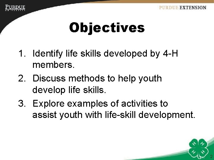 Life Skill Development 1 Objectives 1 Identify life