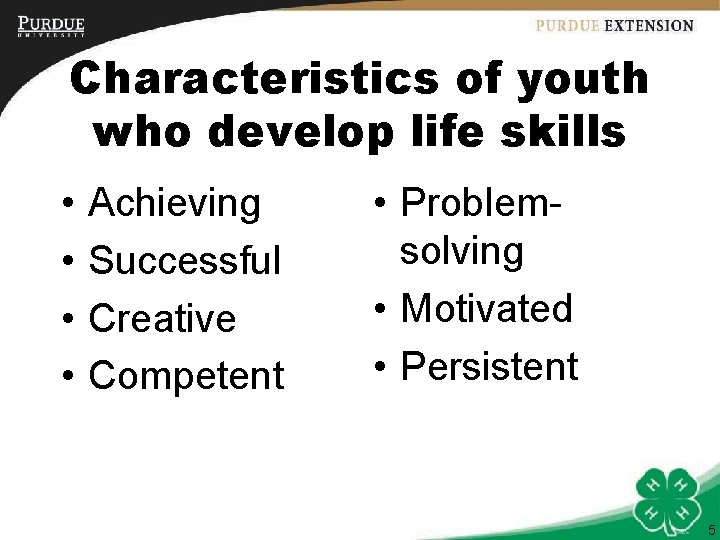 Life Skill Development 1 Objectives 1 Identify life