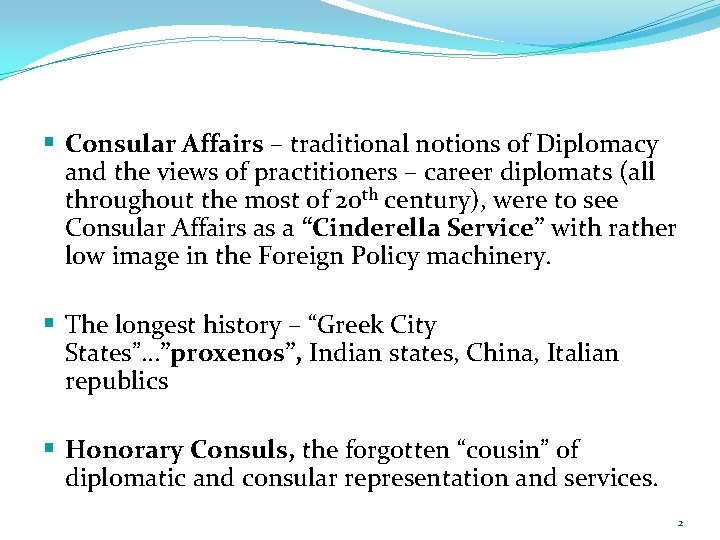 Consular Diplomacy Transformation of Diplomacy and the Role