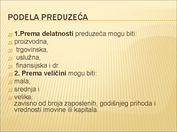 POJAM PRIVREDE I PRIVREIVANJA Privreda ili ponekad ekonomija