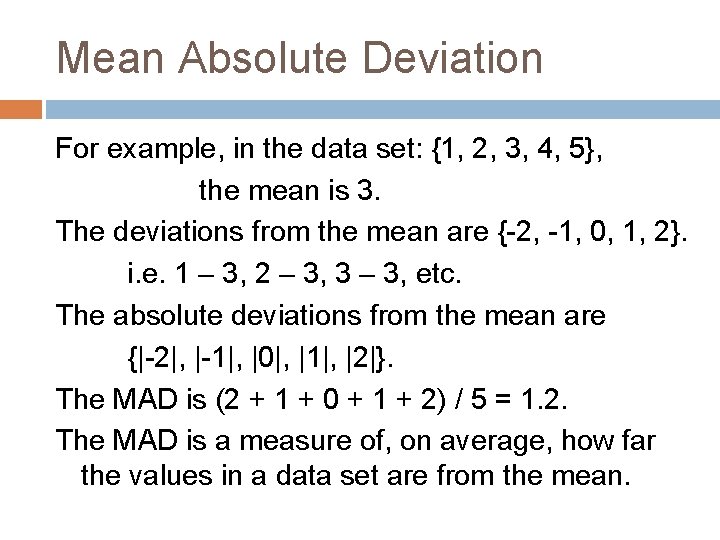 MEAN ABSOLUTE DEVIATION WarmUp Problems Find The Mean