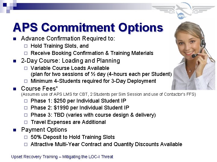 UPSET RECOVERY TRAINING Mitigating the Loss of Control