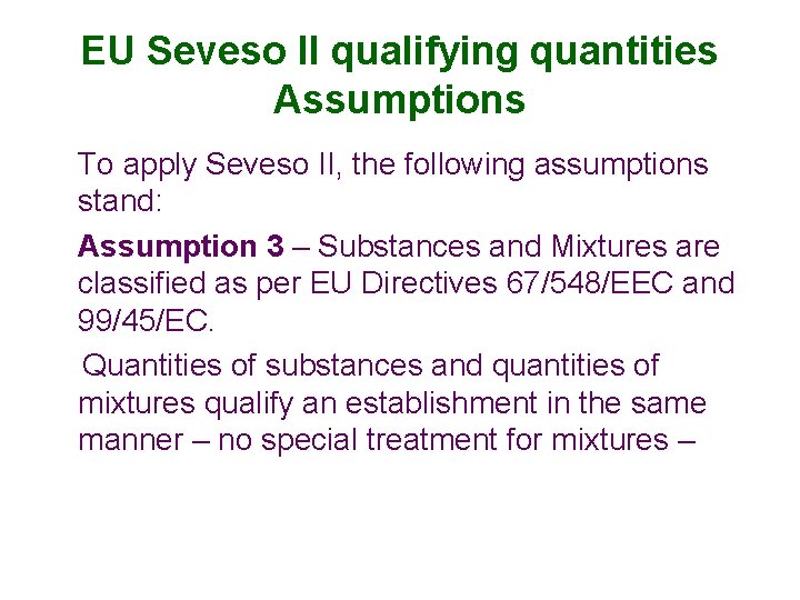 EU Directive Seveso II 9682EC Substances qualifying quantities