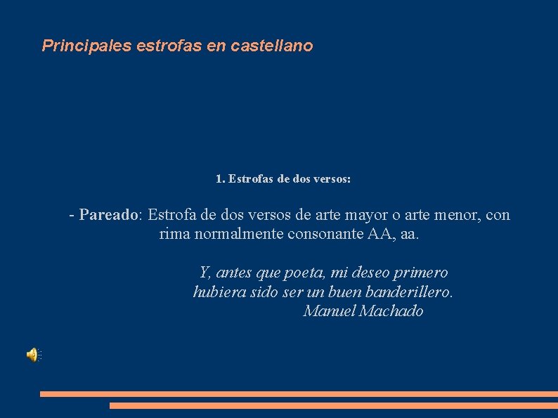 Principales estrofas en castellano 1 Estrofas de dos