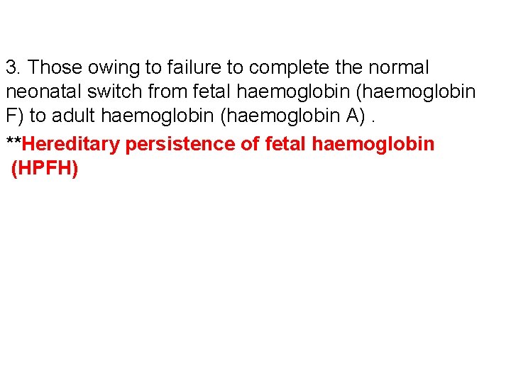 Introduction THE HAEMOGLOBIN MOLECULE Human haemoglobin is formed