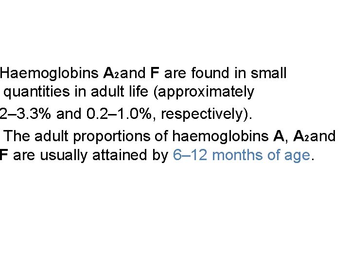 Introduction THE HAEMOGLOBIN MOLECULE Human haemoglobin is formed