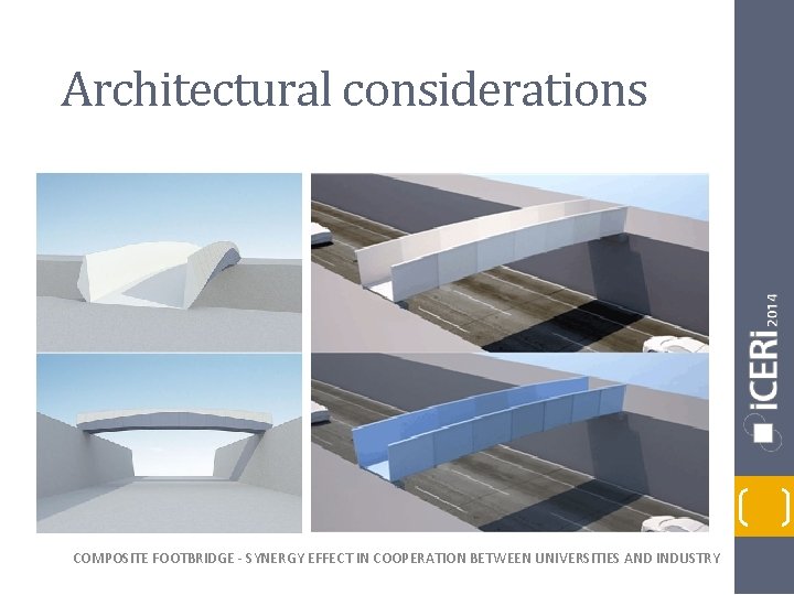 COMPOSITE FOOTBRIDGE SYNERGY EFFECT IN COOPERATION BETWEEN UNIVERSITIES