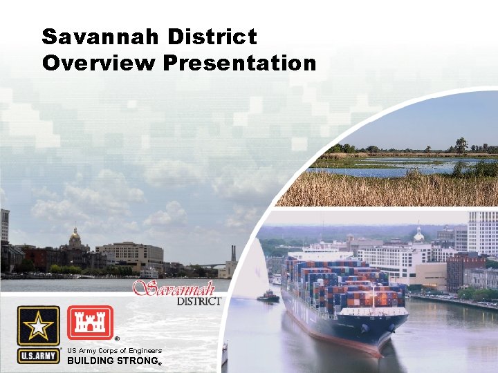 Savannah District Overview Presentation US Army Corps of