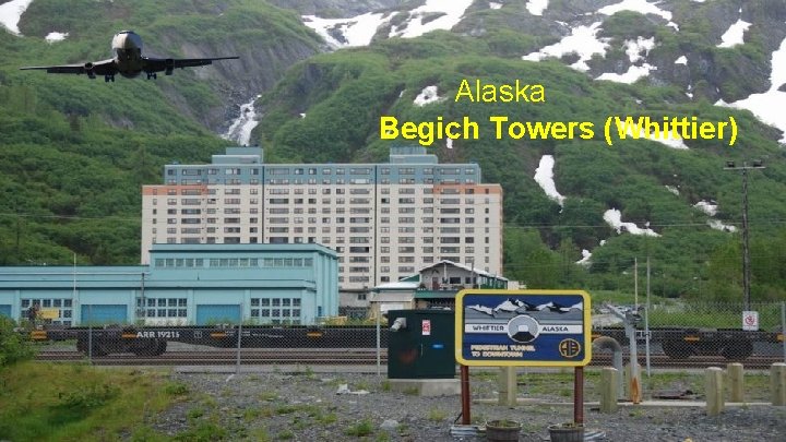 Alaska Begich Towers Whittier Die kleine Stadt Whittier