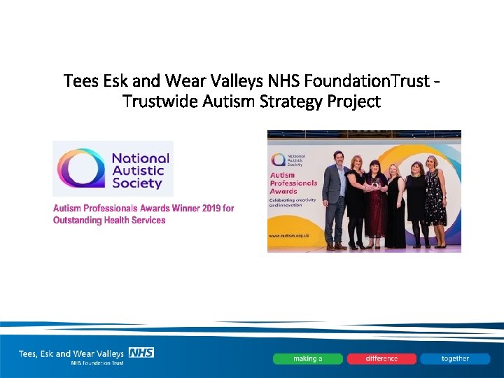 Autism in the workplace Dr Elspeth Webb TEWV