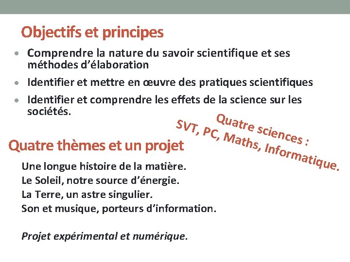 ENSEIGNEMENT SCIENTIFIQUE Tronc commun du cycle terminal de
