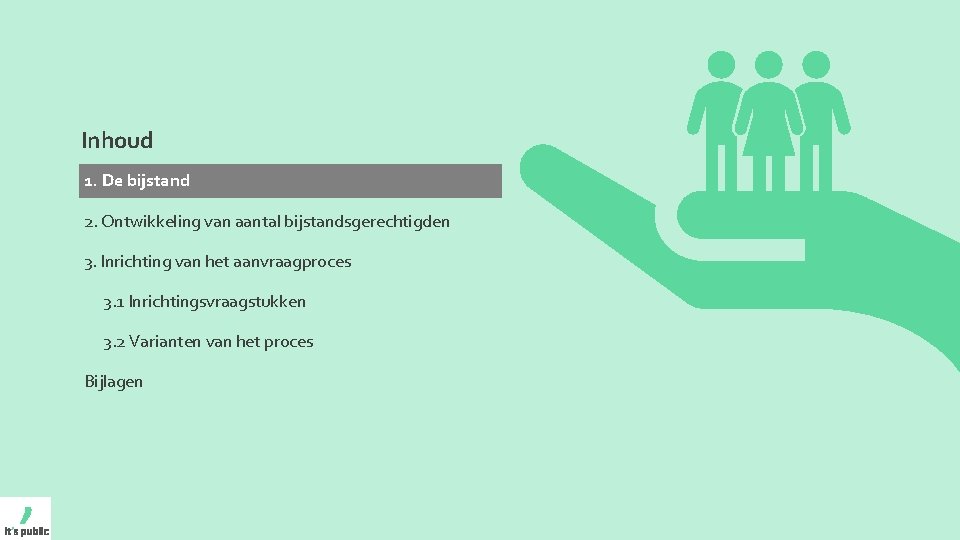 BIJSTAND IN NEDERLAND Achtergrond en inrichtingskeuzes voor gemeenten