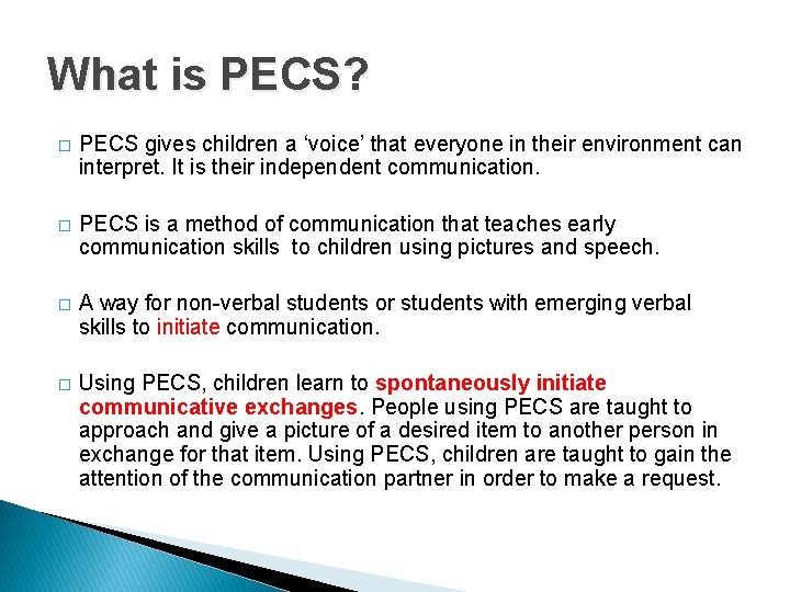 What is PECS PECS gives children a voice
