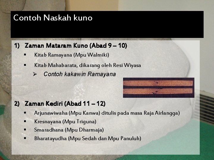 TRADISI MASYARAKAT SEBELUM MENGENAL TULISAN PRA AKSARA TRADISI