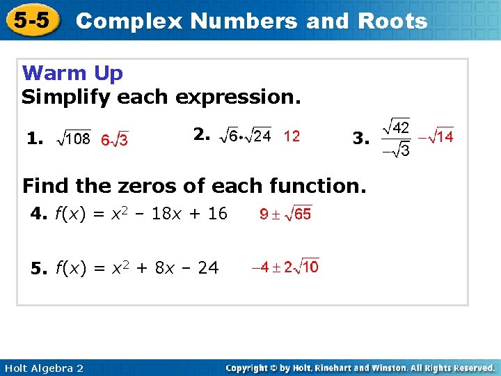 5 5 Complex Numbers and Roots Warm Up