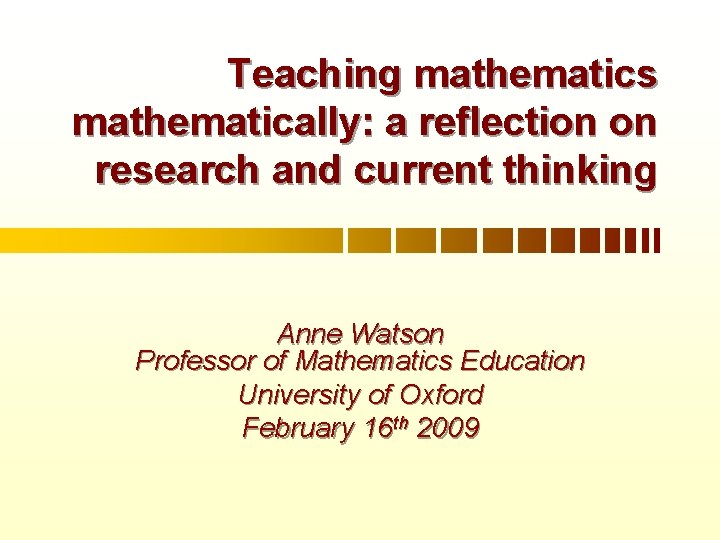 Teaching mathematics mathematically a reflection on research and