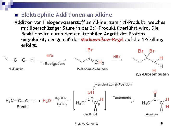 KW Alkine bersicht und Nomenklatur Struktur Darstellung Reaktionen