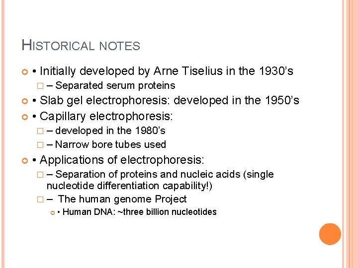 ELECTROPHORESIS BASIC PRINCIPLES GENERAL INTRODUCTION Electrophoresis a ...