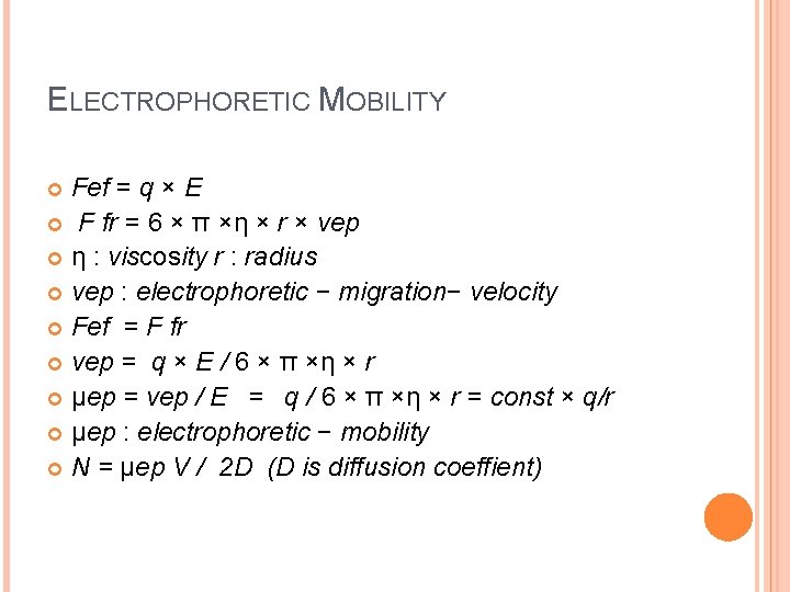 ELECTROPHORESIS BASIC PRINCIPLES GENERAL INTRODUCTION Electrophoresis a ...