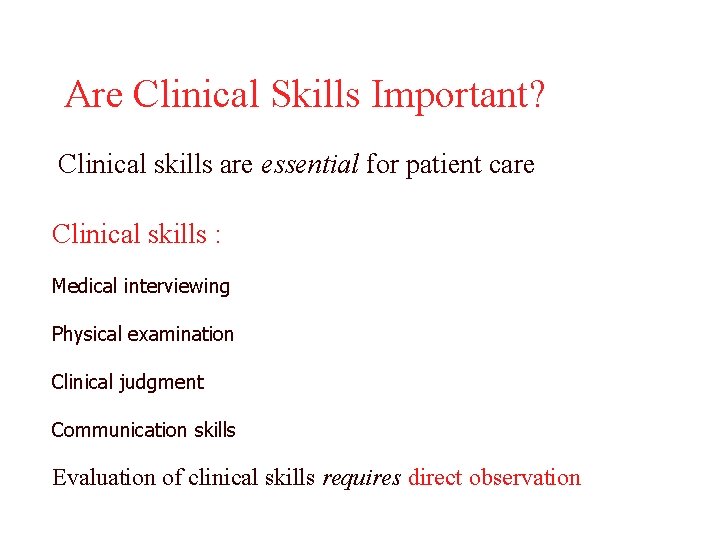 What is a miniCEX A workplacebased assessment n