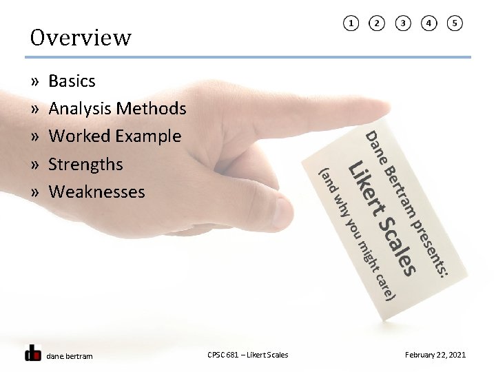 Likert Scales are the meaning of life Dane